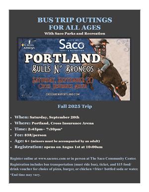 Saco Parks & Recreation Dept: Bus Trip Outings for All Ages